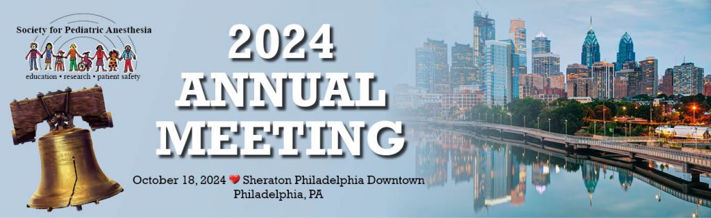 SPA Annual Meeting | Society for Pediatric Anesthesia