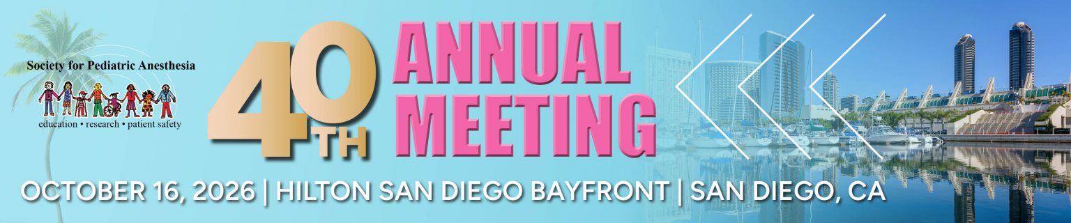 SPA Annual Meeting | Society for Pediatric Anesthesia